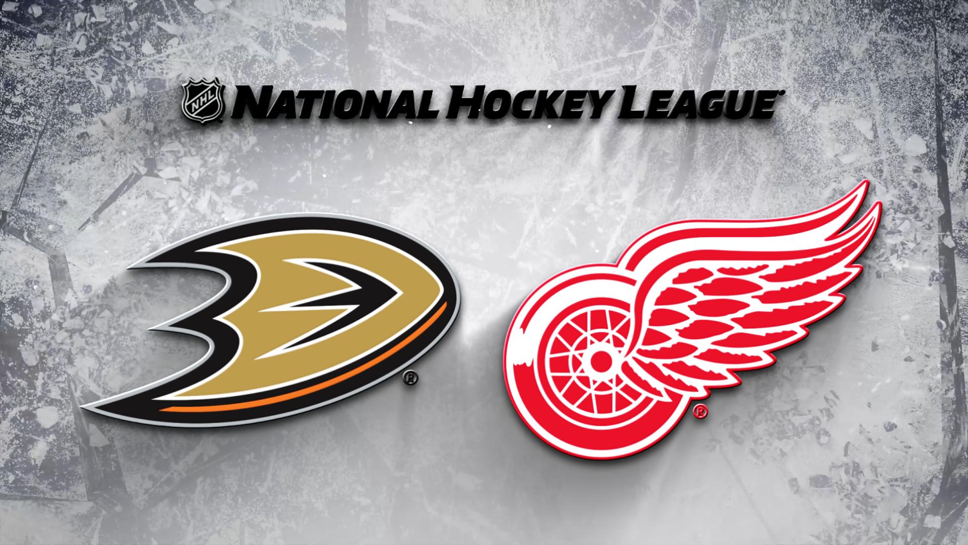 Detroit Red Wings vs. Anaheim Ducks